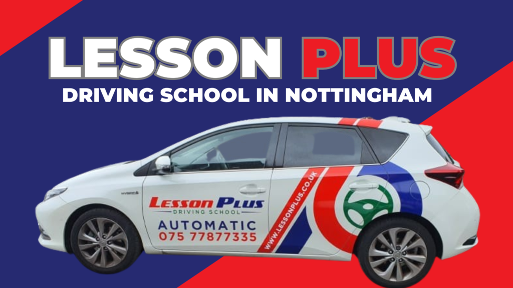 Lesson Plus - Best Driving School in Nottingham
